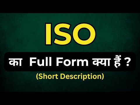 ISO full form, full forms of important words , full form of ISO, ISO full form kya hai