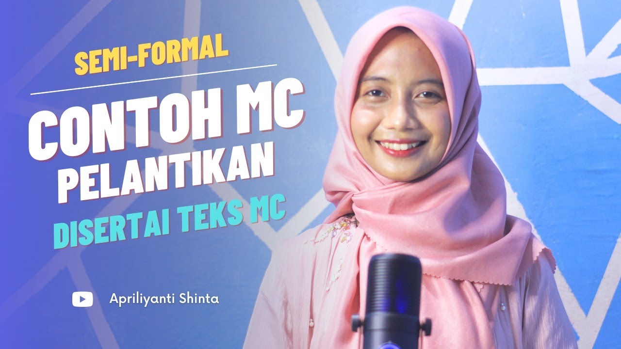 Contoh MC Pelantikan