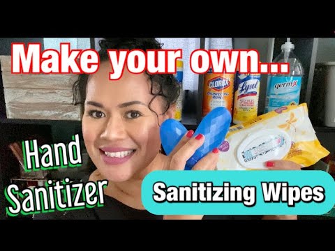 How to make Hand SANITIZER and SANITIZING Wipes