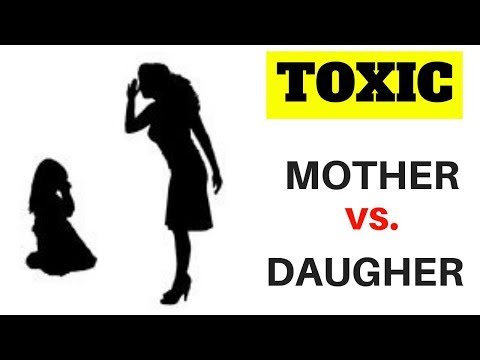 7 UNHEALTHY TYPES OF MOTHER DAUGHTER RELATIONSHIPS