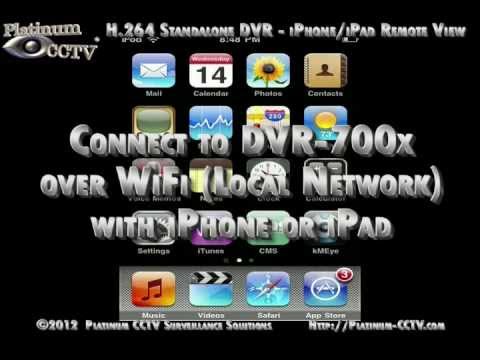 View Security Cameras over LAN on iPhone from DVR-7000 H.264 Standalone DVRs