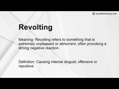 Revolting Meaning