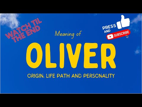 Meaning of the name Oliver. Origin, life path & personality.