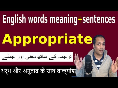 Appropriate meaning in Hindi | Meaning of Appropriate in Urdu | English words translation