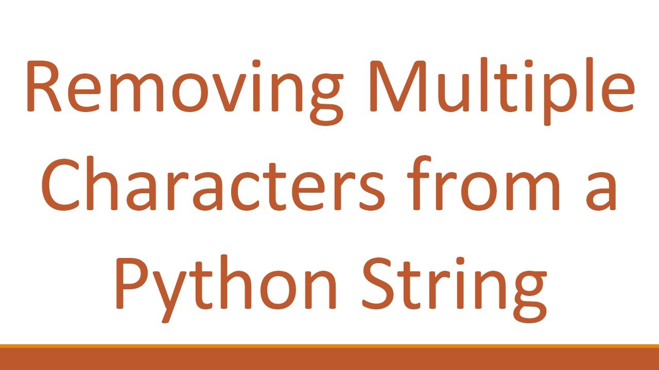 Removing Multiple Characters from a Python String