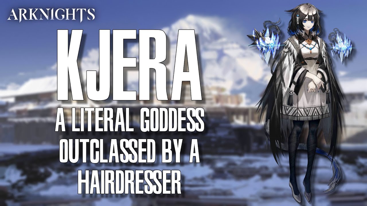 [Arknights] Operator Profile: Kjera