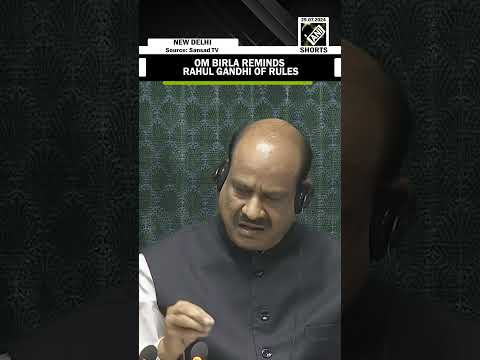 Speaker Om Birla reminds LoP Rahul Gandhi of rules for media interaction of nonmembers in Parliament