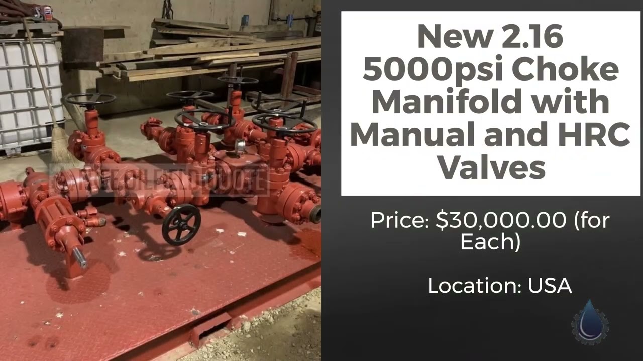 New 2.16 5000psi Choke Manifold with Manual and HRC Valves in Excellent Condition