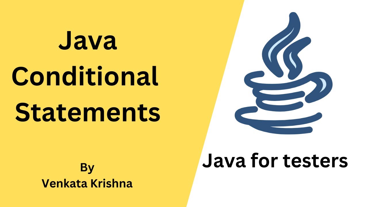 Core Java for Selenium - Conditional Statements