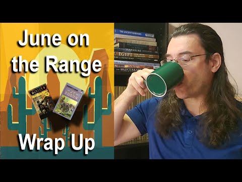June on the Range | Wrap Up