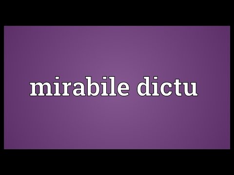 Mirabile dictu Meaning
