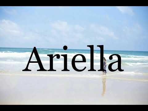 How To Pronounce Ariella🌈🌈🌈🌈🌈🌈Pronunciation Of Ariella