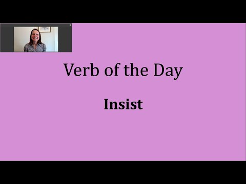 Verb of the Day - Insist
