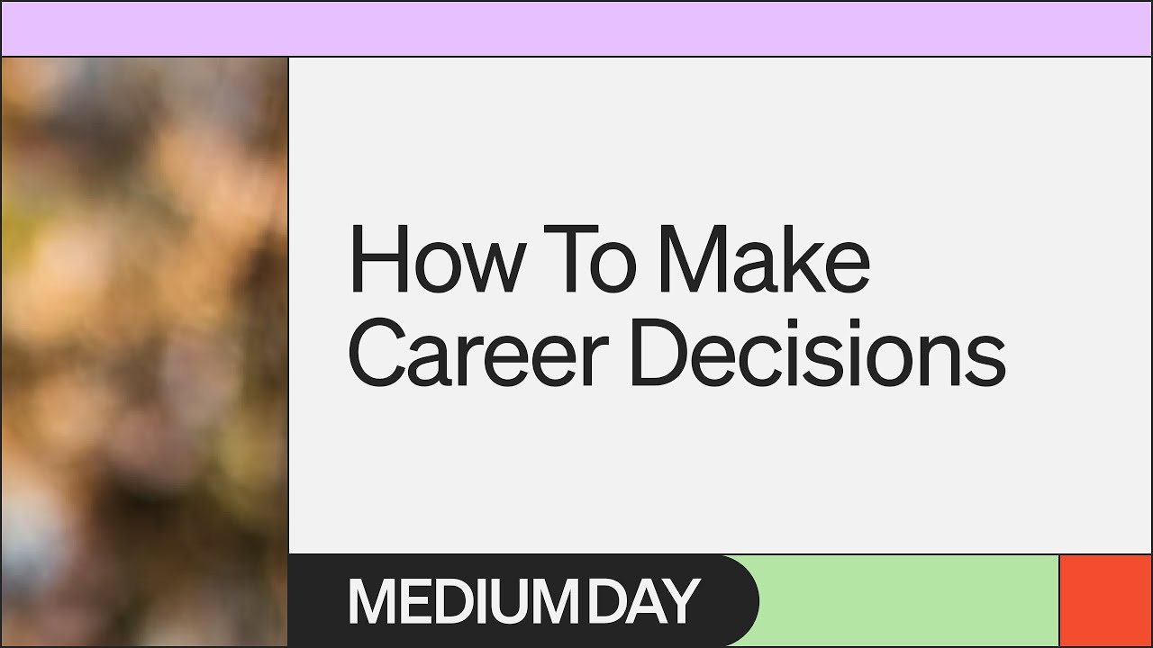 How To Make Career Decisions | Daniel Kang | Medium Day 2023