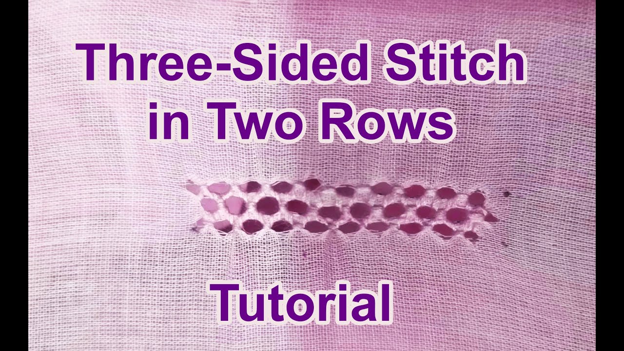 Three Sided Stitch in Two Rows Tutorial