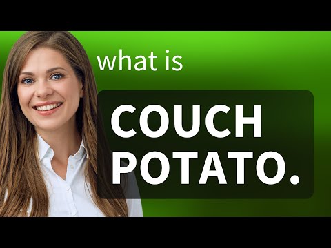Become a Word Wizard: Mastering the Phrase "Couch Potato"
