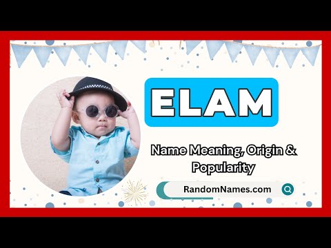 Elam - Baby Boy Name Meaning, Origin & Popularity - RandomNames.com