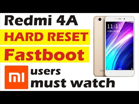 Fastboot Mode XIAOMI Redmi 4A || how to hard reset redmi 4A