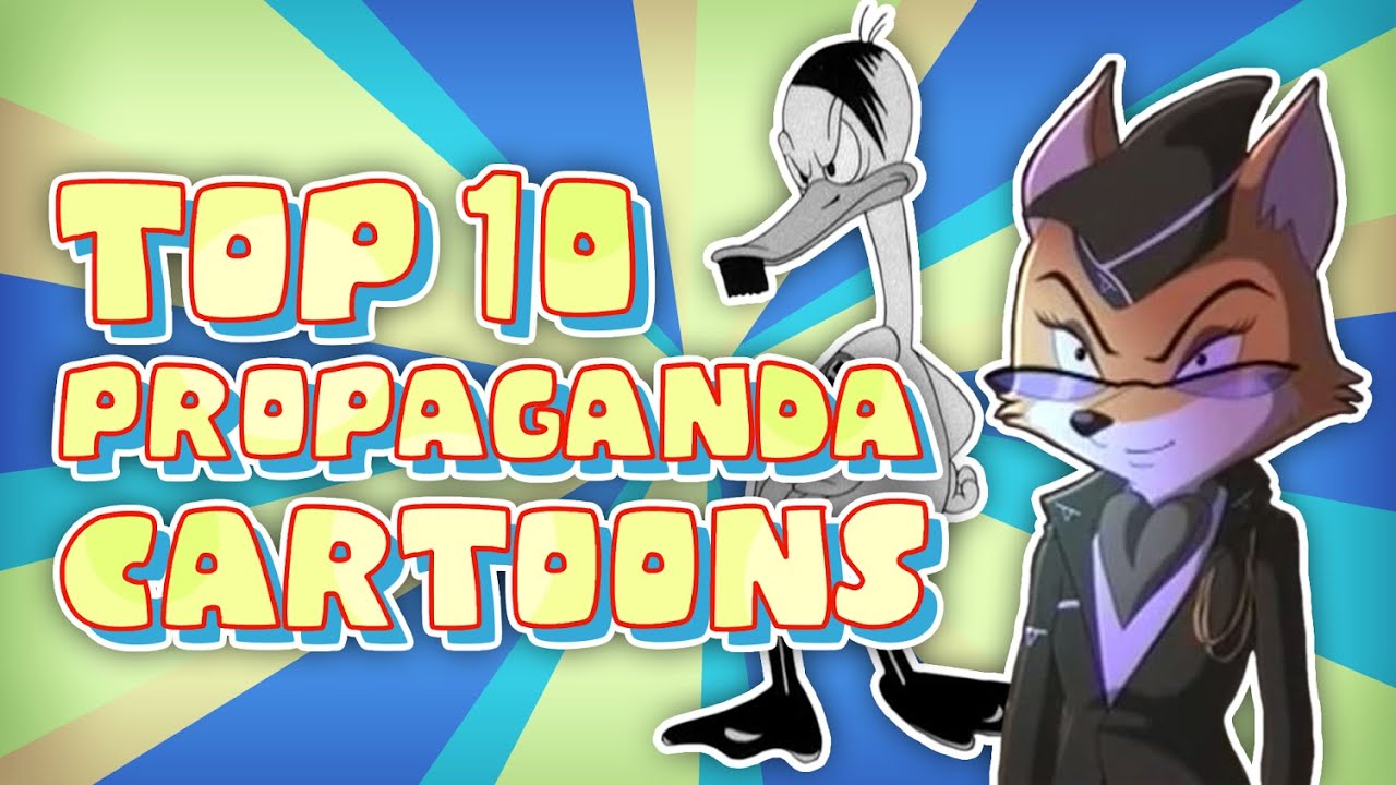 Top 10 Propaganda Cartoons