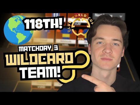 118TH!🌍 WILDCARD ACTIVE! Matchday 3 Team Selection! Club World Cup Fatnasy 2025