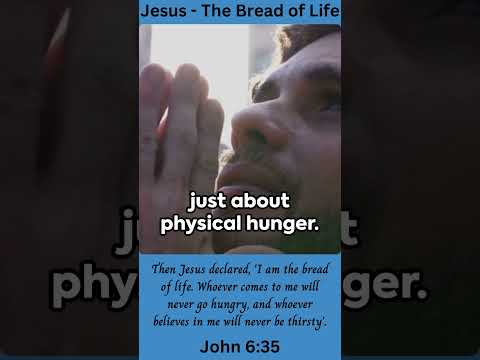 Jesus, the Bread of Life: John 6:35 Devotional Short Message