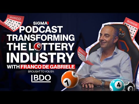 Transforming the Lottery Industry: Insights From Franco De Gabriele | SiGMA Podcast