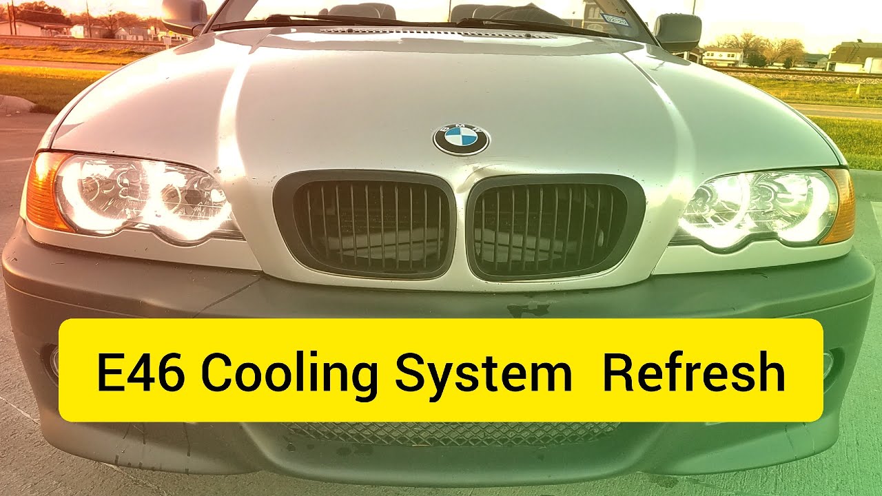 BMW E46 Cooling System Refresh DIY