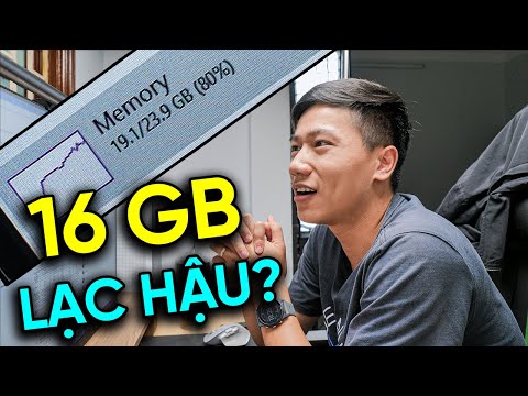 #CNTT - Bạn cần bao nhiêu GB RAM trong 2022 này!