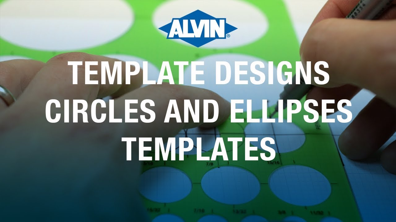 Alvin Circles and Ellipses Templates