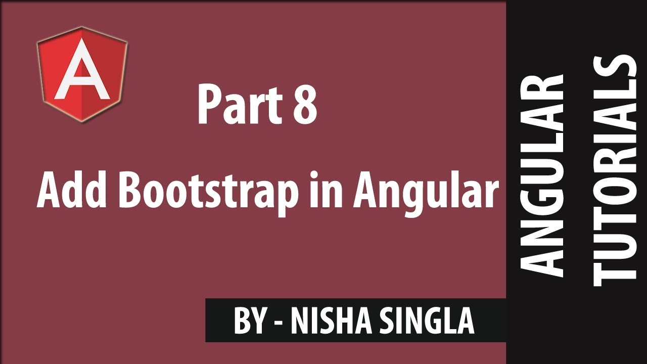 Add Bootstrap in Angular -  Angular (Tutorial #8)