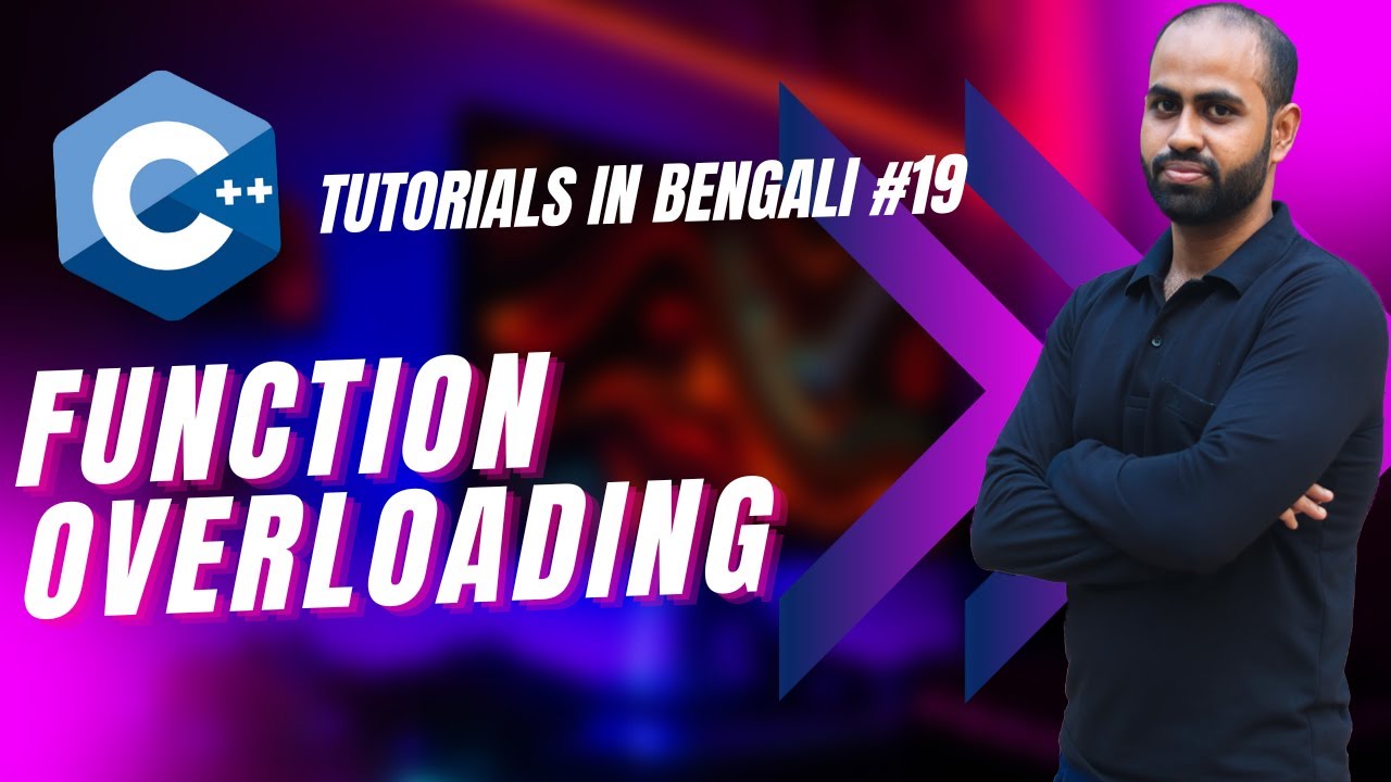 Tutorial #19: C++ Complete Course |Function Overloading | C++ Tutorials for Beginners