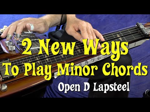 2 New Ways To Play Minor Chords - Open D Tuning