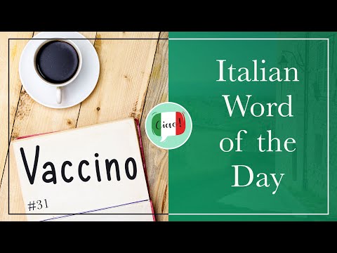 How to Say "Vaccine" in Italian - Italian Word of the Day