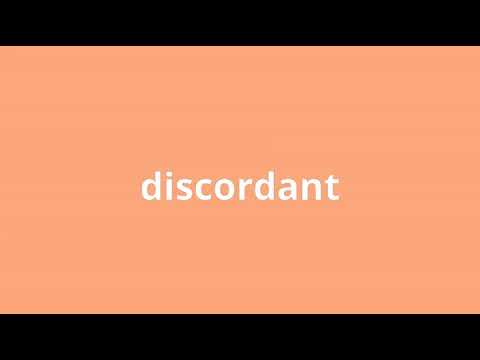 what is the meaning of discordant.