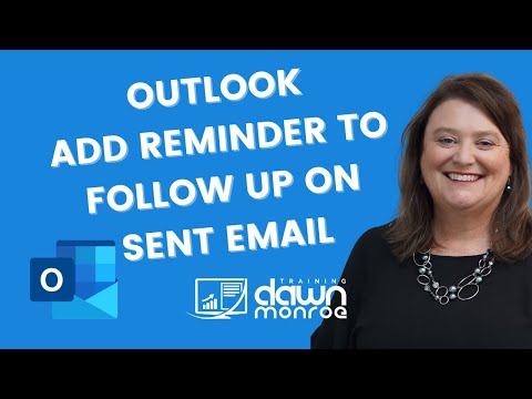 Microsoft Outlook - Add Reminder to Follow Up on the Sent Email Message