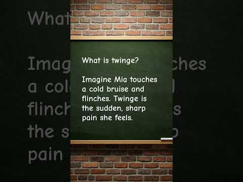 What is twinge?