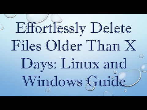 Effortlessly Delete Files Older Than X Days: Linux and Windows Guide