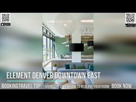 Element Denver Downtown East