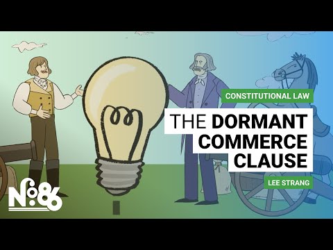 The Dormant Commerce Clause