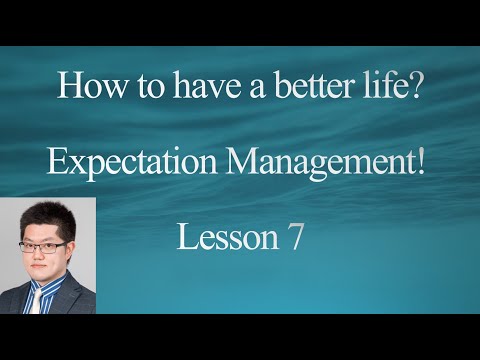 Expectation Management Lesson 7 What is expectation management