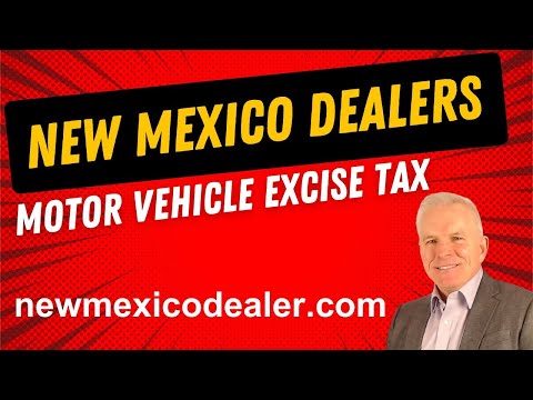 New Mexico Dealer License Motor Vehicle Excise Tax and Gross Receipts Tax
