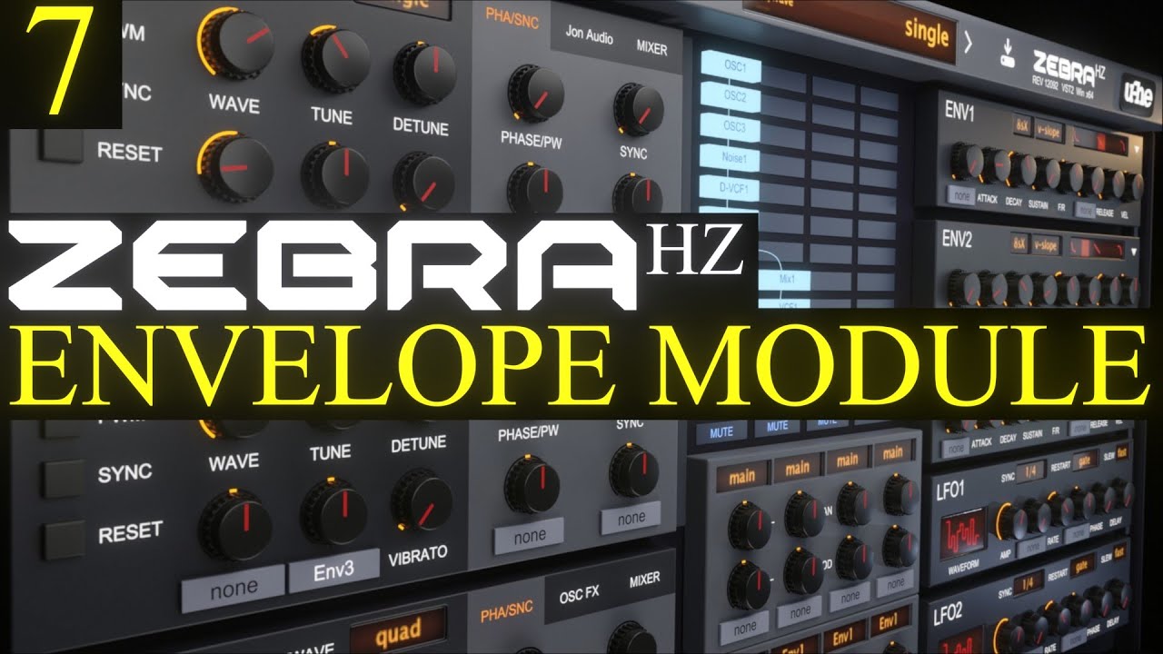 Envelope Module Zebra HZ Tutorial Lesson 7
