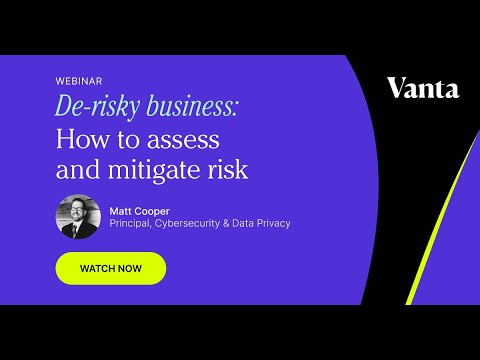 De-risky business: how to assess and mitigate risk
