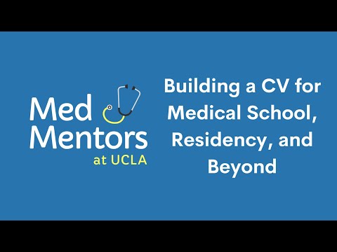 Building a CV for Medical School, Residency, and Beyond | Med Mentors at UCLA