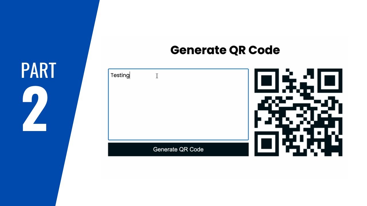 How To Create A QR Code Generator Using HTML, CSS & JavaScript (Part 2)