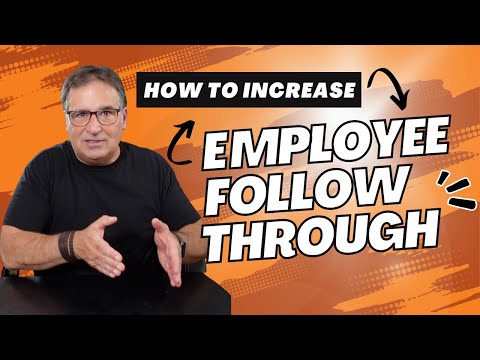 How to Increase Employee Follow through