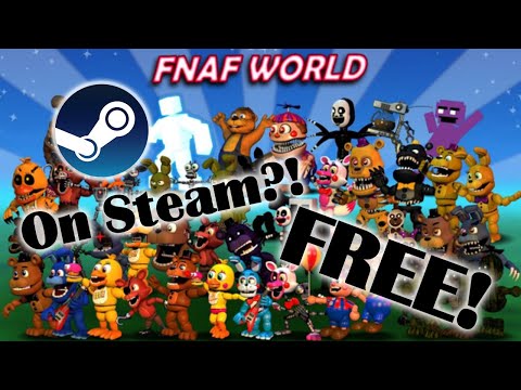 How to get FNAF World on Steam for FREE! Easy