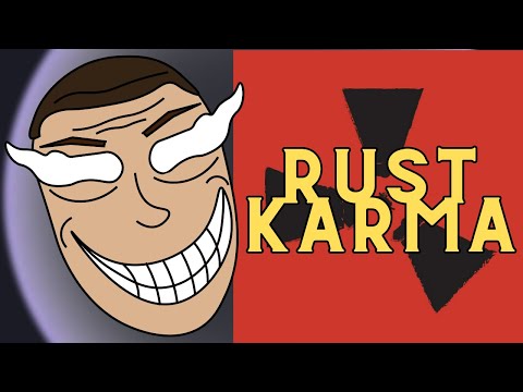 Steam Community :: Video :: Rust Karma