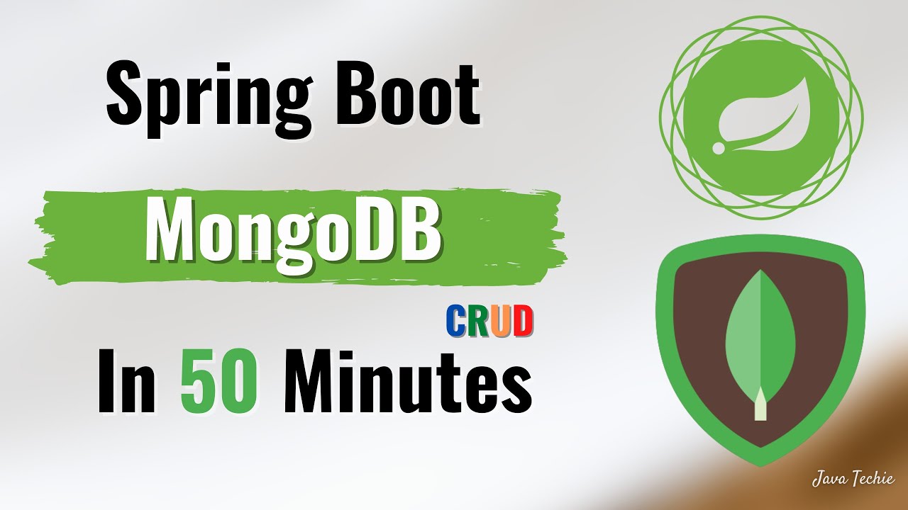 Spring Boot - Build a CRUD REST API with MongoDB Atlas  | JavaTechie
