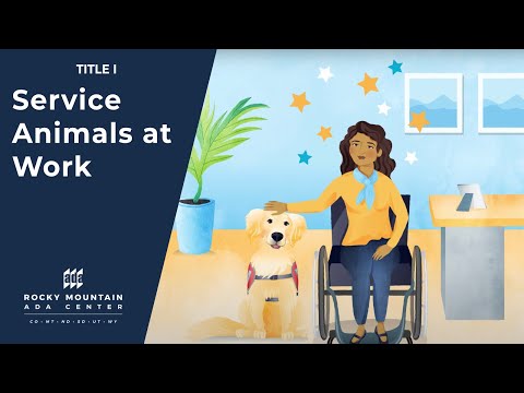 Service Animals in the Workplace & Title I of the ADA